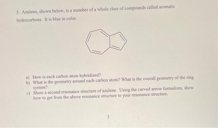 Solved 5. Azulene, shown below, is a member of a whole class | Chegg.com