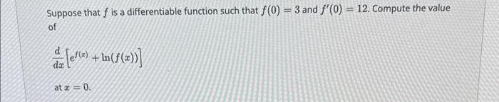 Solved Suppose that f is a differentiable function such that | Chegg.com