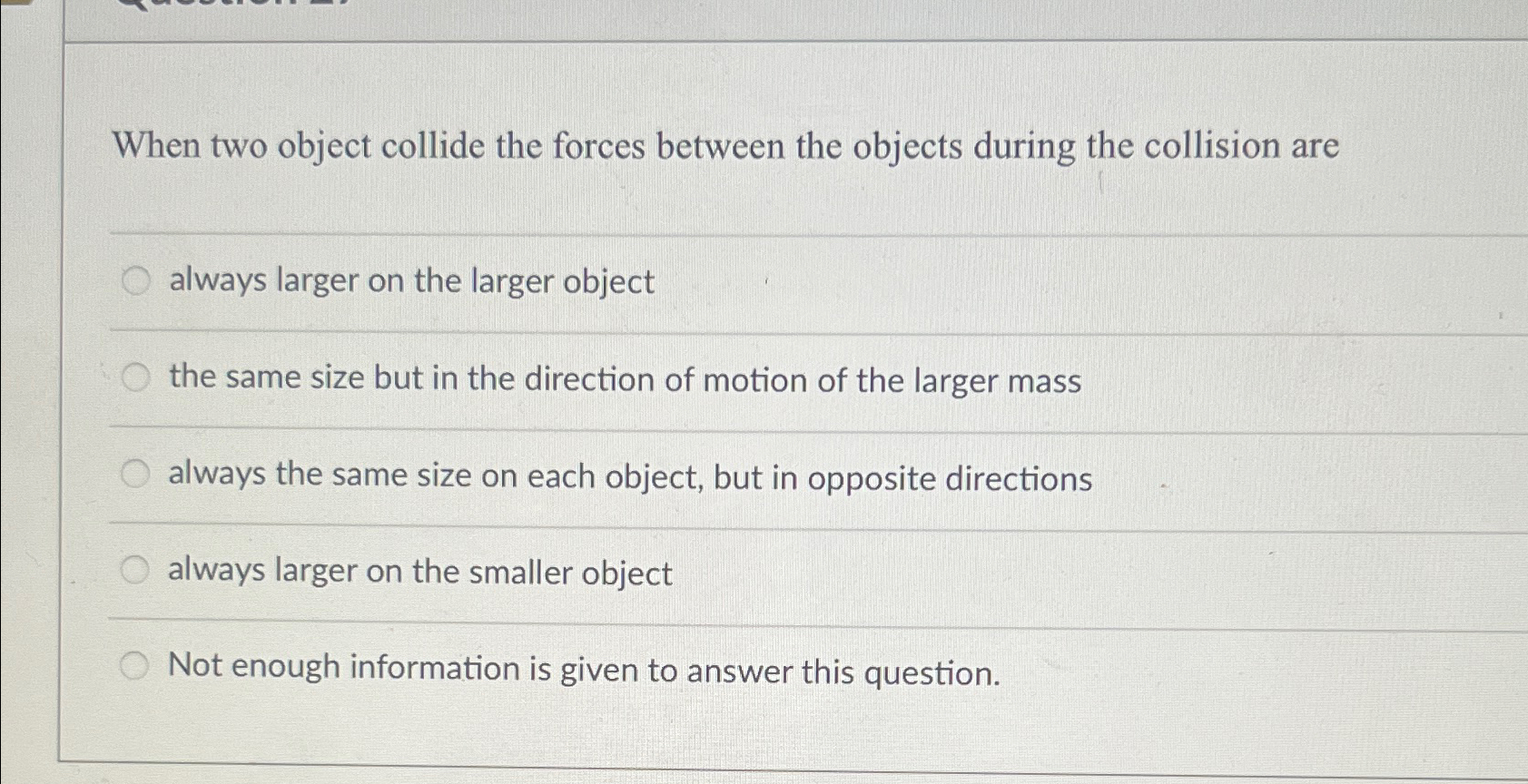 Solved When two object collide the forces between the | Chegg.com