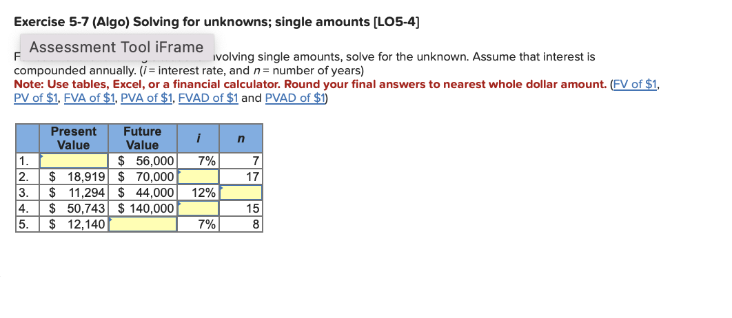 Solved Exercise 5-7 (Algo) ﻿Solving for unknowns; single | Chegg.com