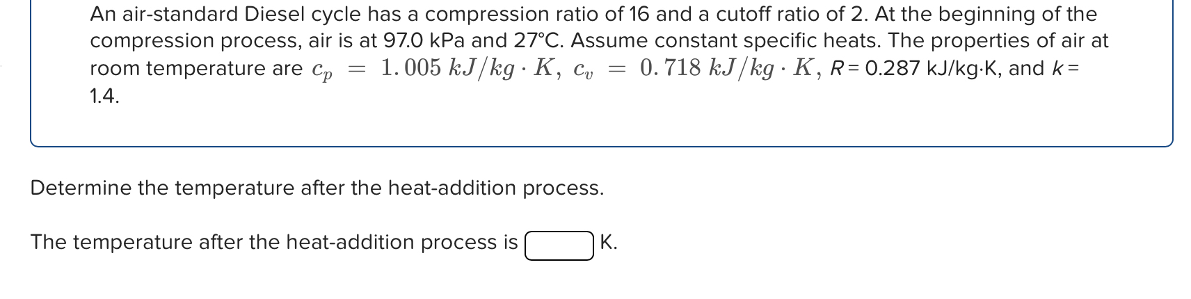 Solved An air-standard Diesel cycle has a compression ratio | Chegg.com
