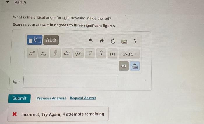 Solved What Is The Critical Angle For Light Traveling Inside