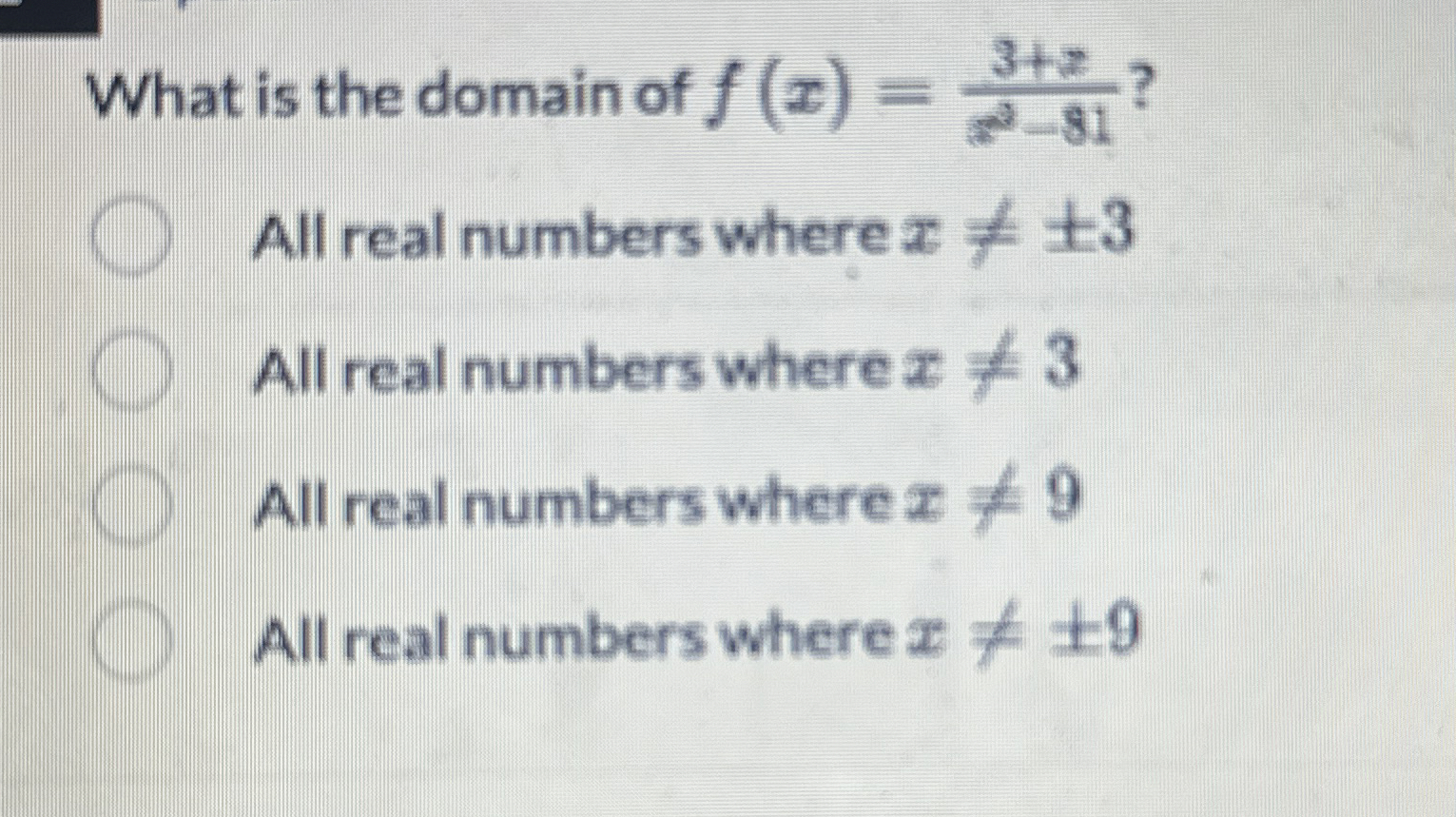Solved What is the domain of f(x)=3+2x2-81 ?All real numbers | Chegg.com