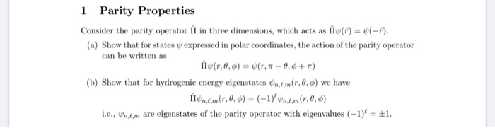 Solved 1 Parity Properties Consider the parity operator II | Chegg.com