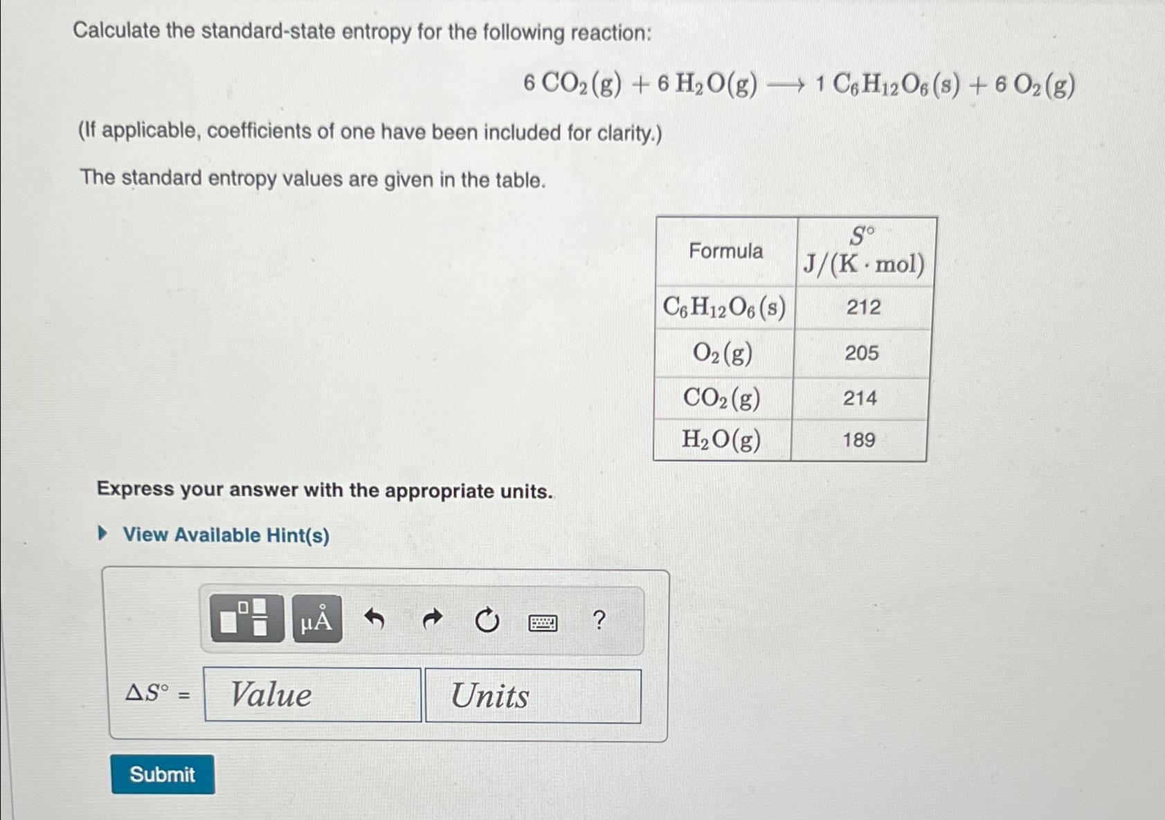 Solved Calculate The Standard State Entropy For The