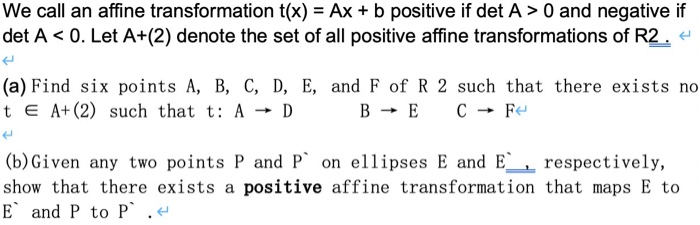 We call an affine transformation t(x) = Ax + b | Chegg.com