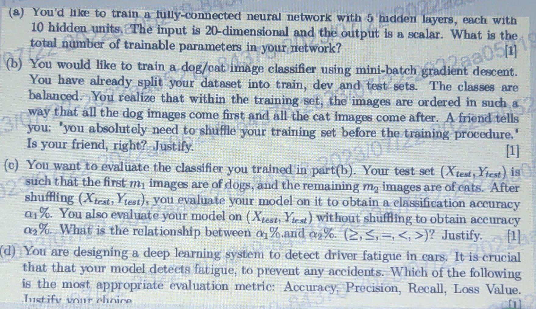 Solved (a) You'd like to train a fully-connected neural | Chegg.com