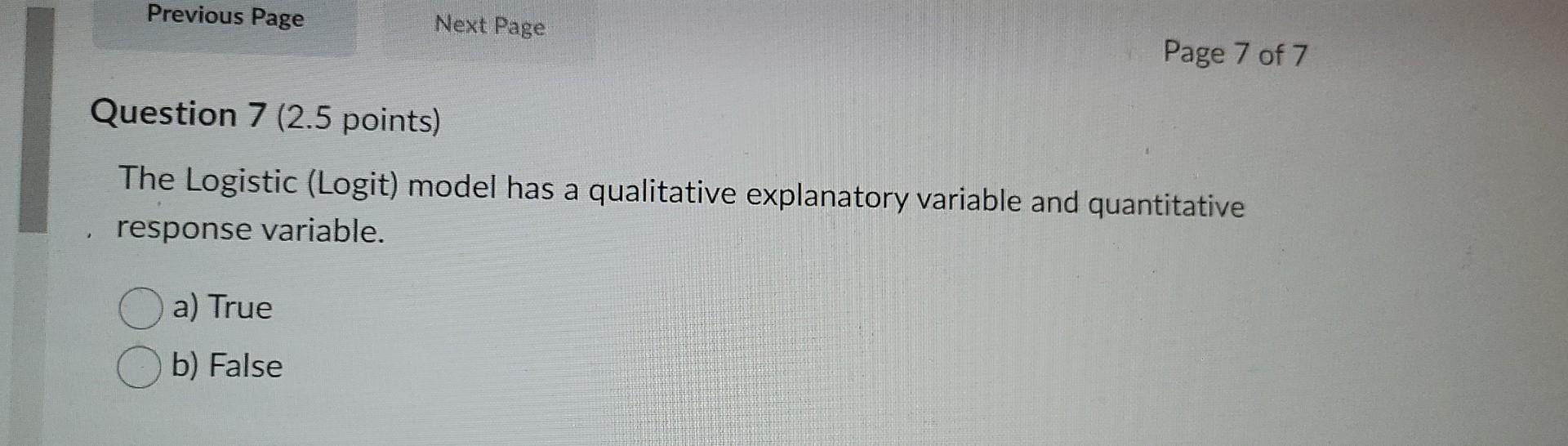 Solved The Logistic (Logit) model has a qualitative | Chegg.com Solved The Logistic (Logit) model has a qualitative | Chegg.com