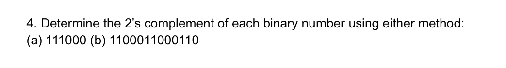 Solved Determine The 2s Complement Of Each Binary Number