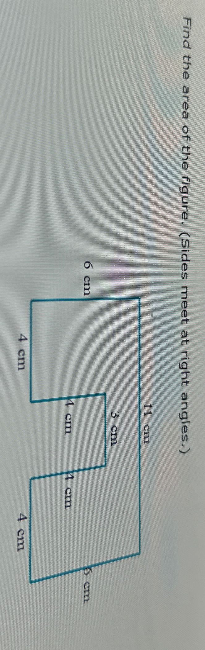 Solved Find the area of the figure. (Sides meet at right | Chegg.com