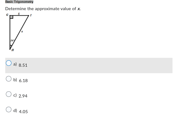 Solved Basic Trigonometrydetermine The Approximate Value Of