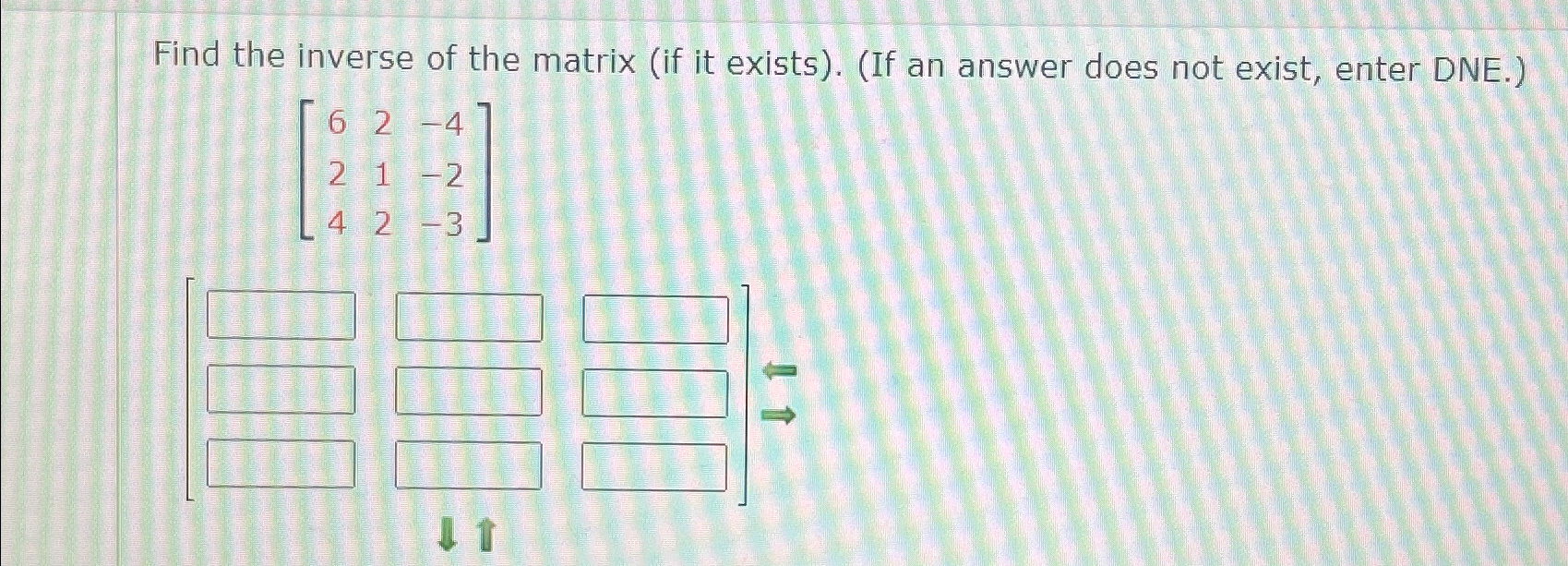Solved Find the inverse of the matrix (if it exists). (If an | Chegg.com