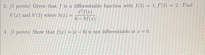 Solved 3. [5 points] Given that f is a differentiable | Chegg.com