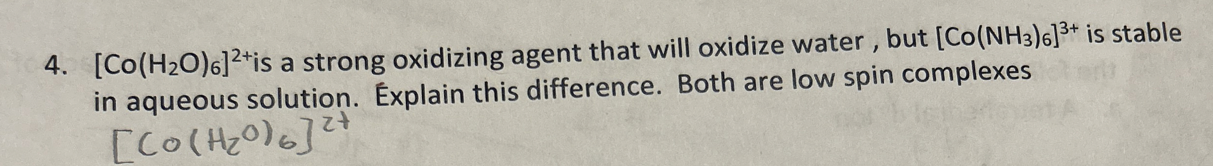 Solved [Co(H2O)6]2+ ﻿is a strong oxidizing agent that will | Chegg.com
