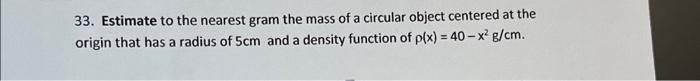 Solved 33. Estimate to the nearest gram the mass of a | Chegg.com