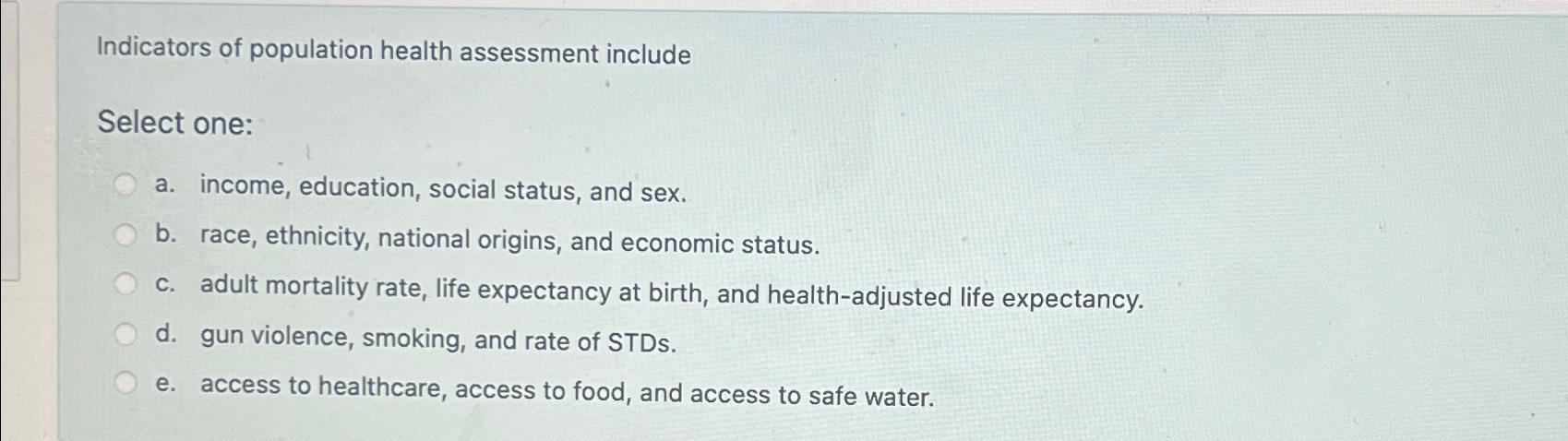 Solved Indicators of population health assessment | Chegg.com