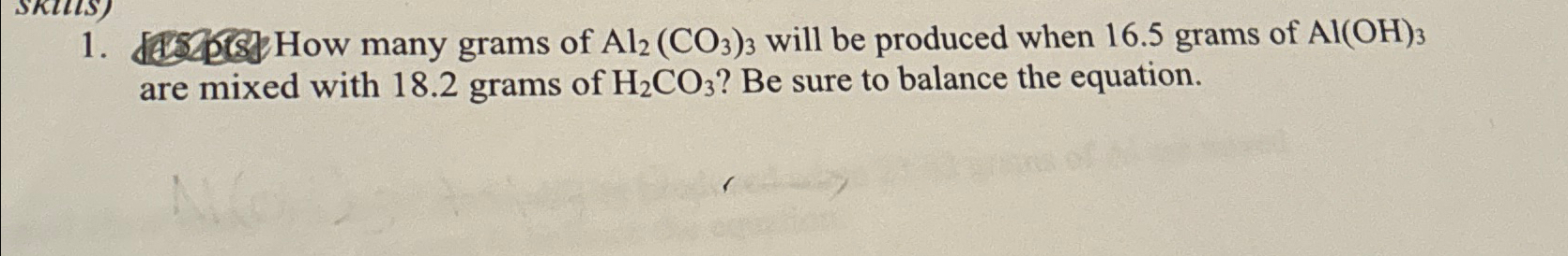 Solved USatsu How many grams of Al2(CO3)3 ﻿will be produced | Chegg.com