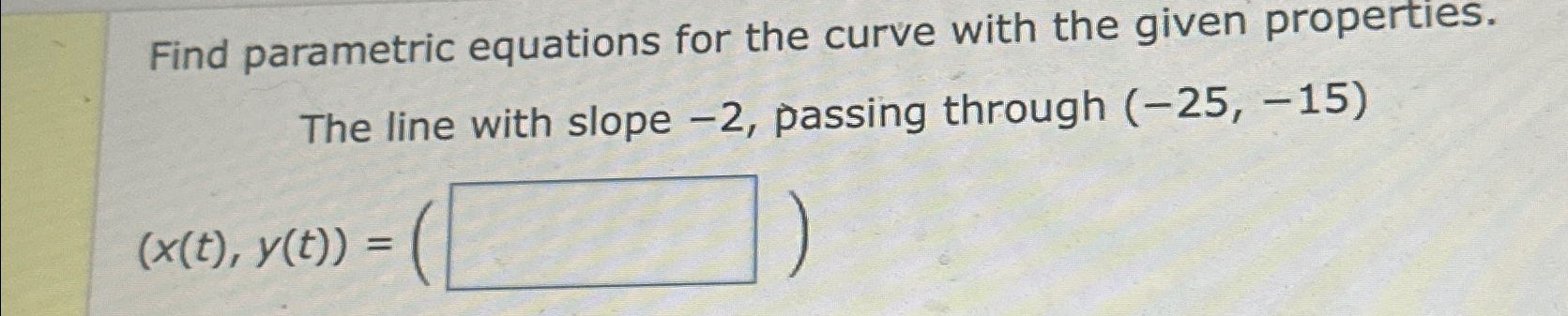 Solved Find parametric equations for the curve with the | Chegg.com