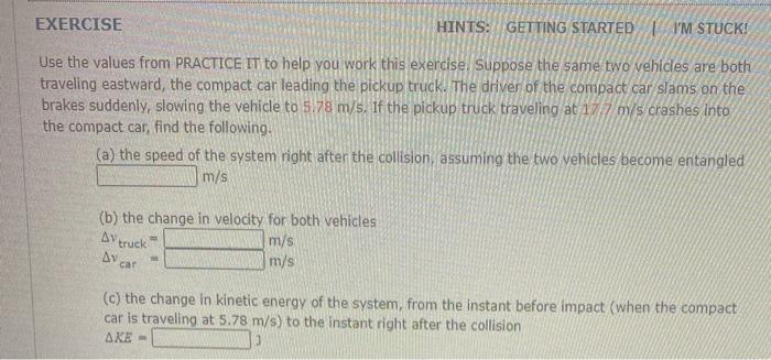 Solved EXERCISE HINTS: GETTING STARTED I'M STUCK! Use the | Chegg.com