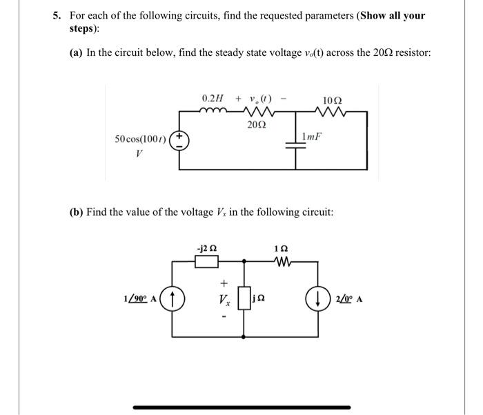 Solved 5. For each of the following circuits, find the | Chegg.com