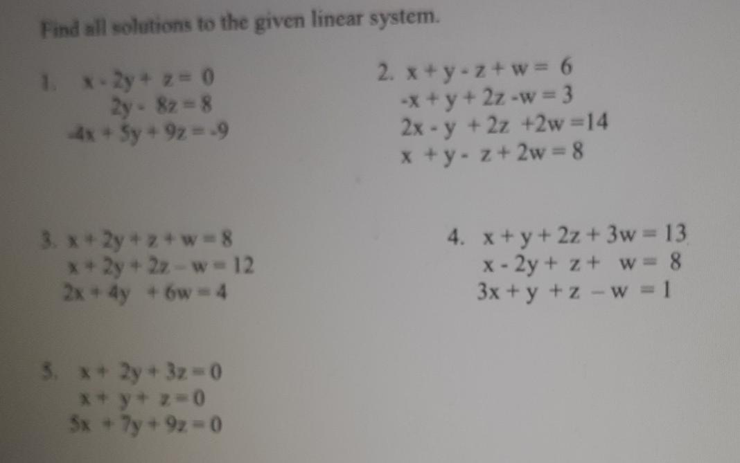 Solved Find all solutions to the given linear system. 1 x - | Chegg.com