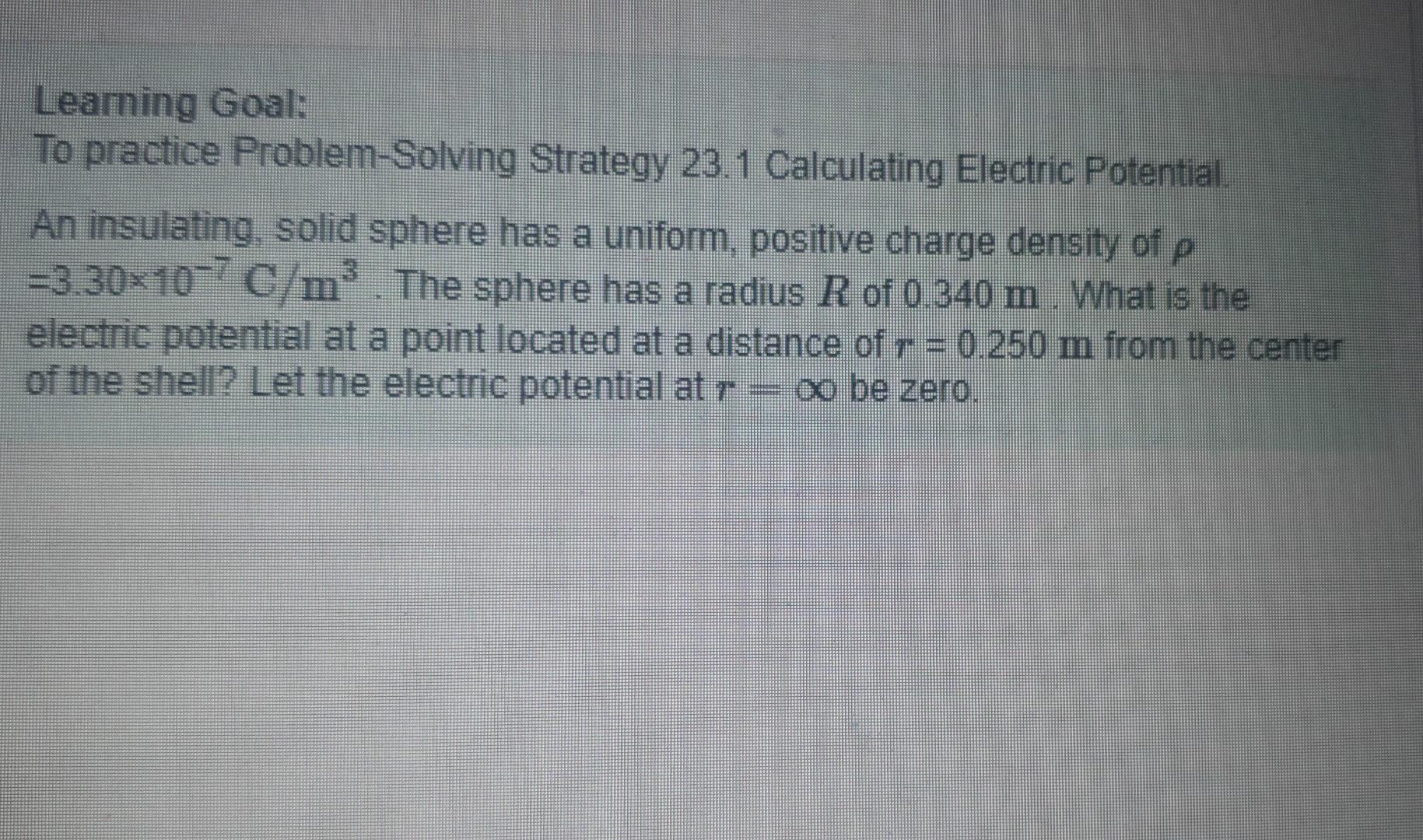 Solved Learning Goal: To practice Problem Solving Strategy | Chegg.com