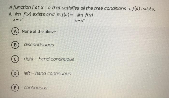 Solved Question 4 X-2 a function defined by at x=5 is x2–5 A | Chegg.com