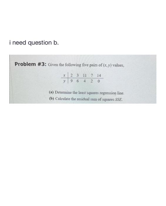 Solved i need question b. Problem \#3: Given the following | Chegg.com
