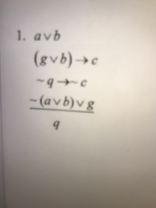 Solved 1. avb (gvb) ~(avb)vg | Chegg.com