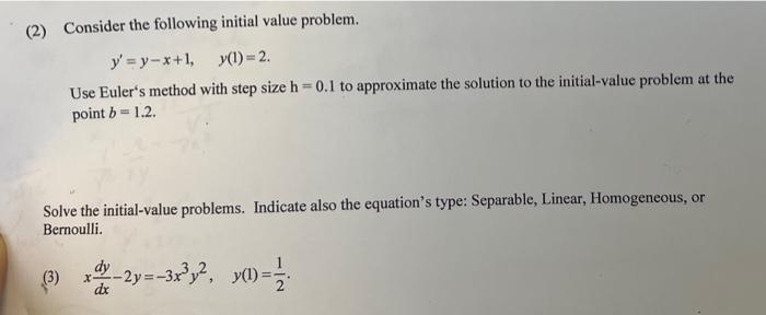 Solved (2) Consider the following initial value problem. y' | Chegg.com