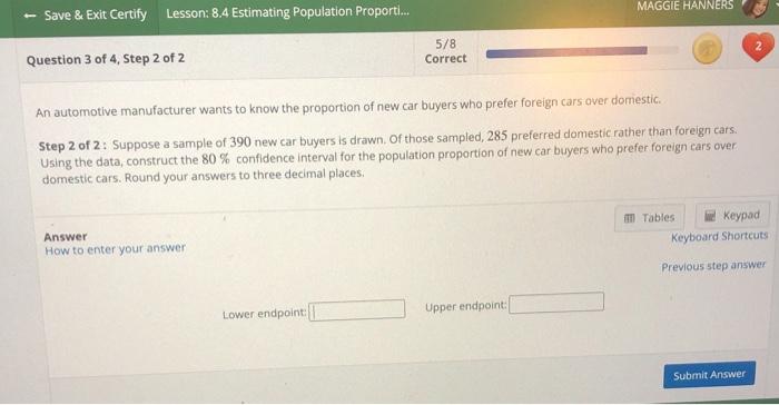 Solved MAGGIE HANNERS Save & Exit Certify Lesson: 8.4 | Chegg.com