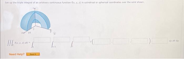 Solved Set up the triple integral of an arbitrary continuous | Chegg.com