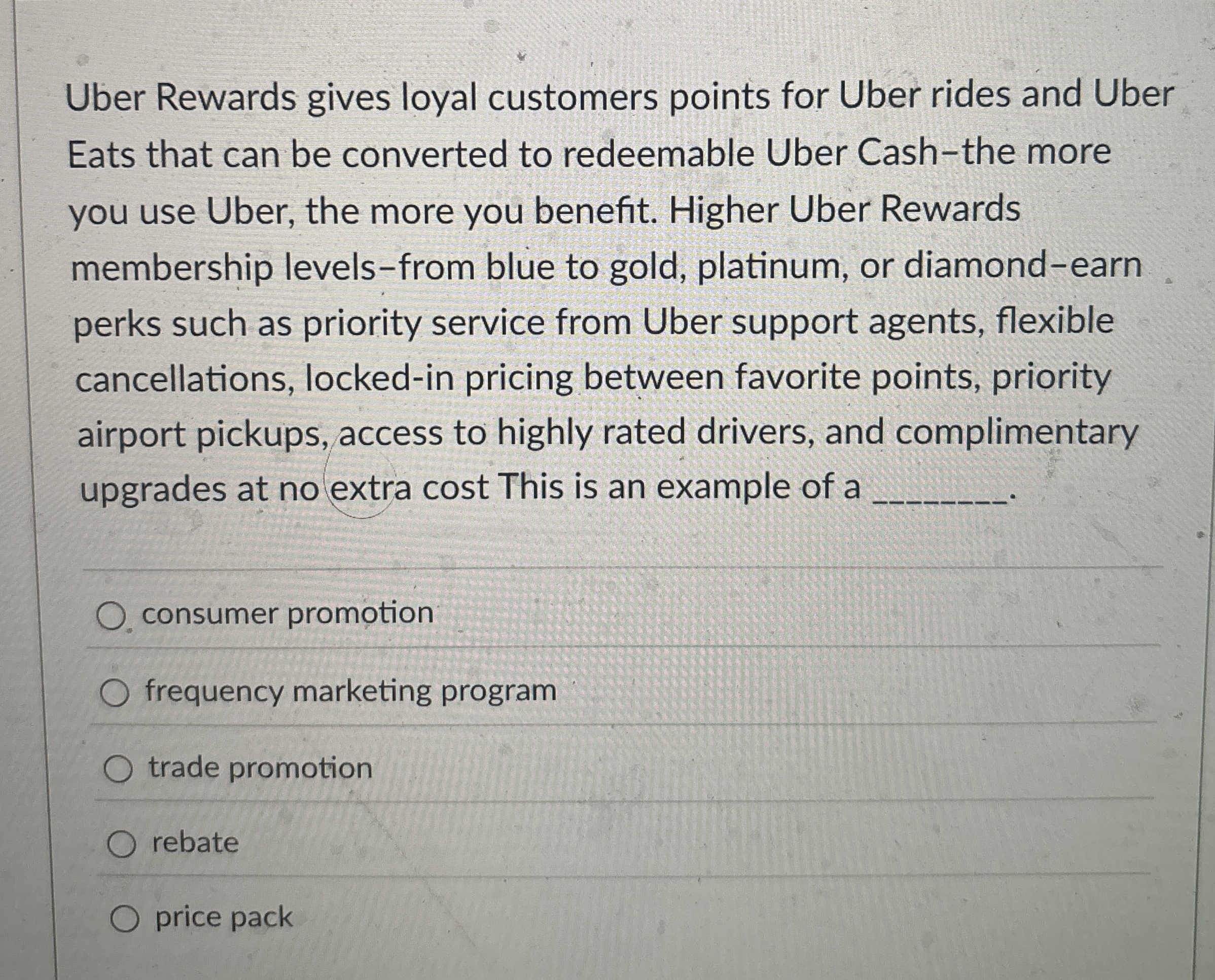 Solved Uber Rewards gives loyal customers points for Uber | Chegg.com