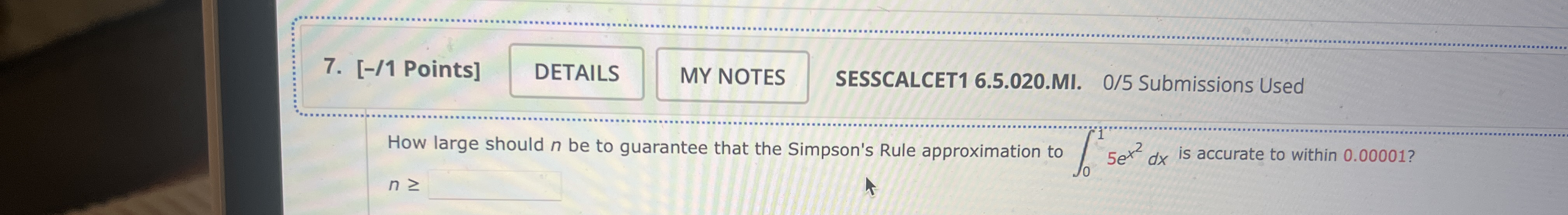 Solved [-/1 ﻿Points]SESSCALCET1 6.5.020.MI. 0/5 ﻿Submissions | Chegg.com