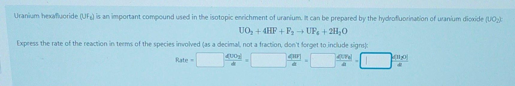 Solved Uranium hexafluoride (UF6) is an important compound | Chegg.com