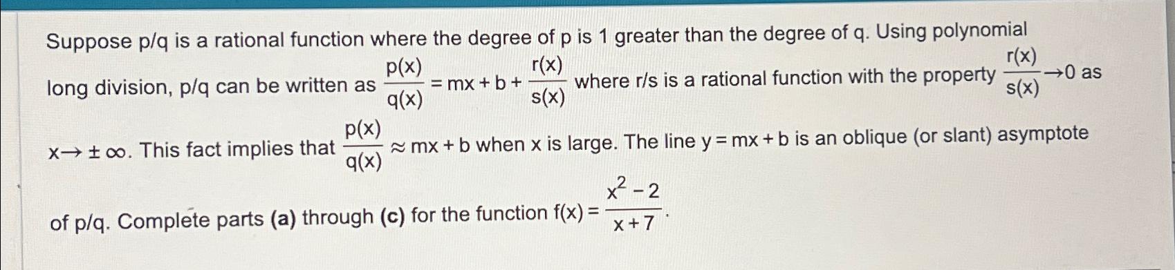 Solved Suppose (p)/(q) is a rational function where the | Chegg.com