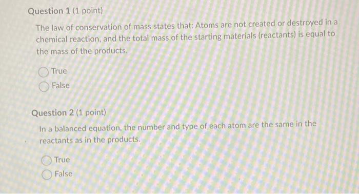 Solved The law of conservation of mass states that: Atoms | Chegg.com