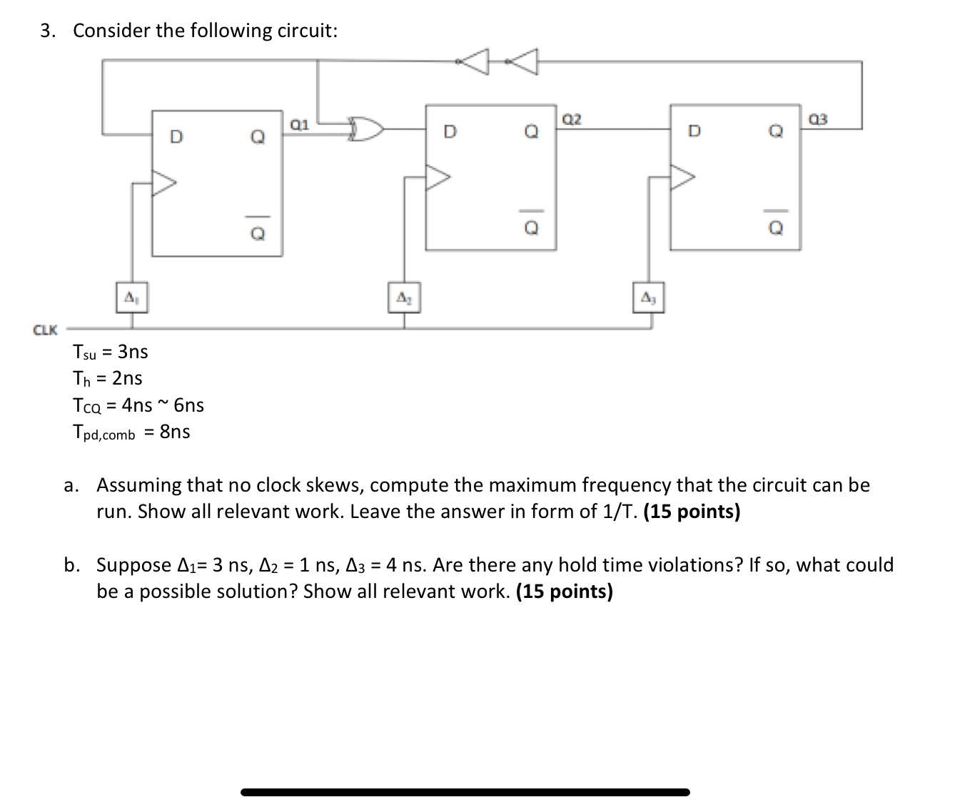 Solved Th=2nsTcQ=4ns∼6nsTpd,comb=8nsa. ﻿Assuming that no | Chegg.com