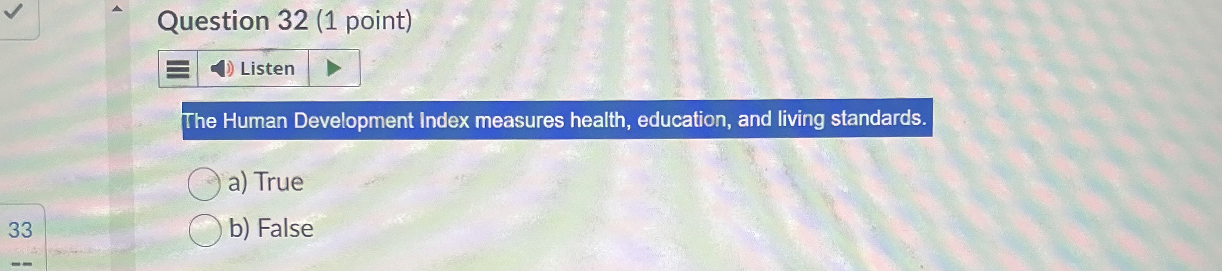 Solved Question 32 (1 ﻿point)ListenThe Human Development | Chegg.com