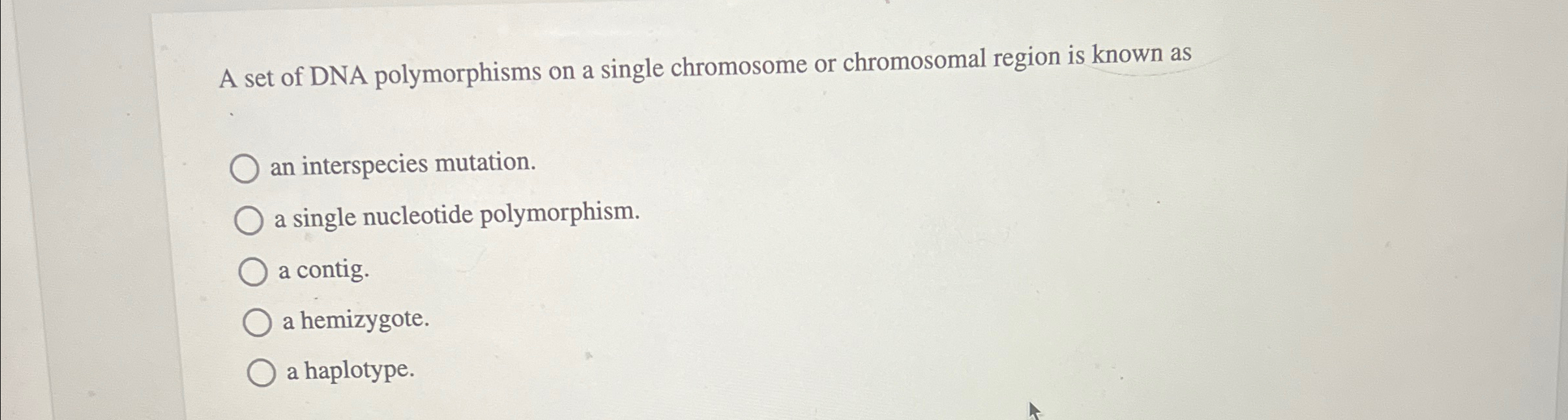 Solved A set of DNA polymorphisms on a single chromosome or | Chegg.com