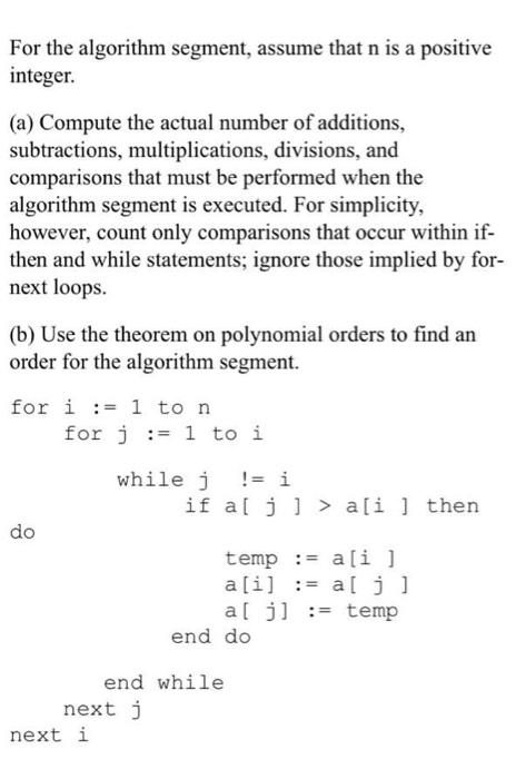 Solved For the algorithm segment, assume that n is a | Chegg.com