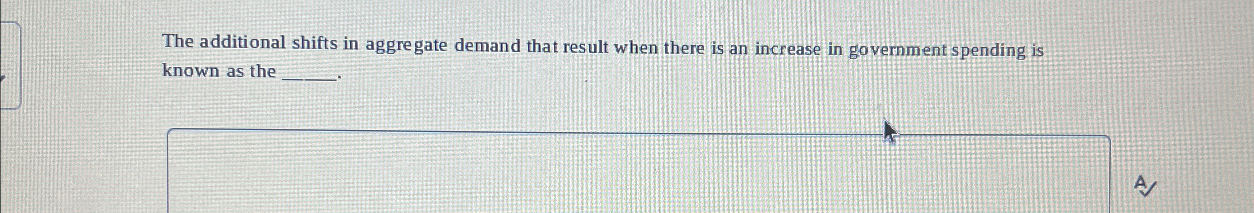 Solved The additional shifts in aggregate demand that result | Chegg.com