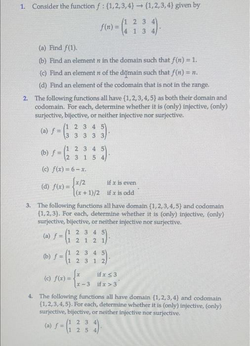 Solved 1. Consider the function f : {1,2,3,4} - {1,2,3,4) | Chegg.com