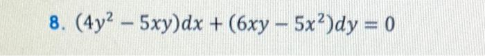 Solved Need To Know If It Has A Intergrating Factor And What 6984