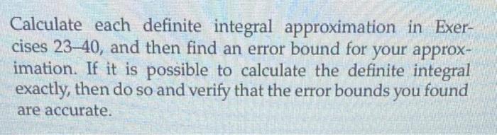 Solved Calculate each definite integral approximation in | Chegg.com