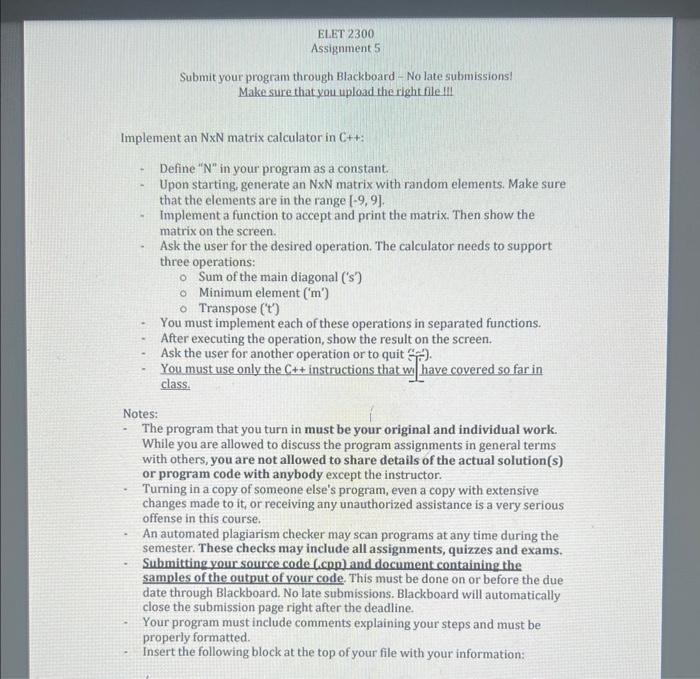 Solved Implement an NxN matrix calculator in C++ : - Define | Chegg.com