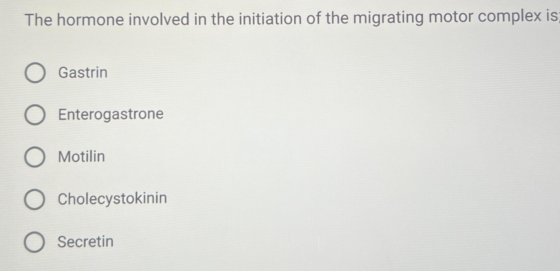Solved The hormone involved in the initiation of the | Chegg.com