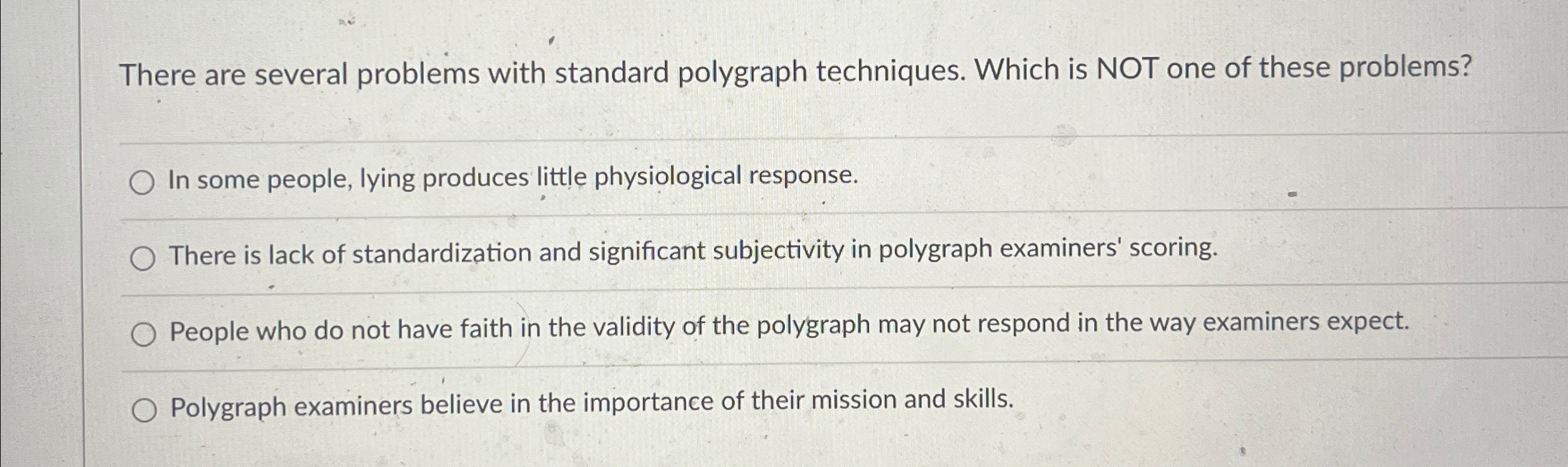 Solved There are several problems with standard polygraph | Chegg.com
