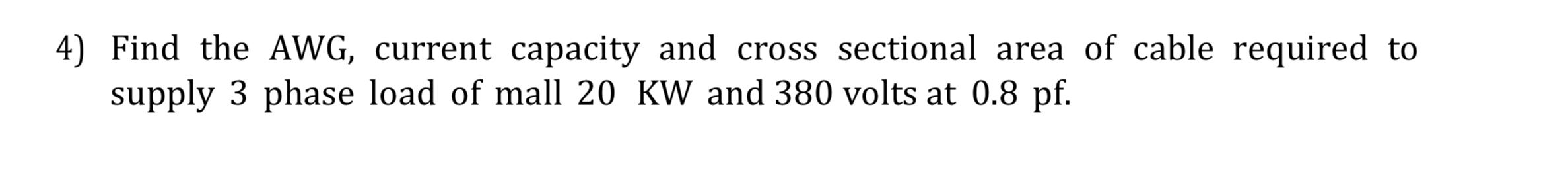 Solved Find the AWG, current capacity and cross sectional | Chegg.com