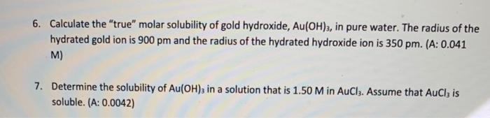 Solved 6. Calculate the "true" molar solubility of gold | Chegg.com